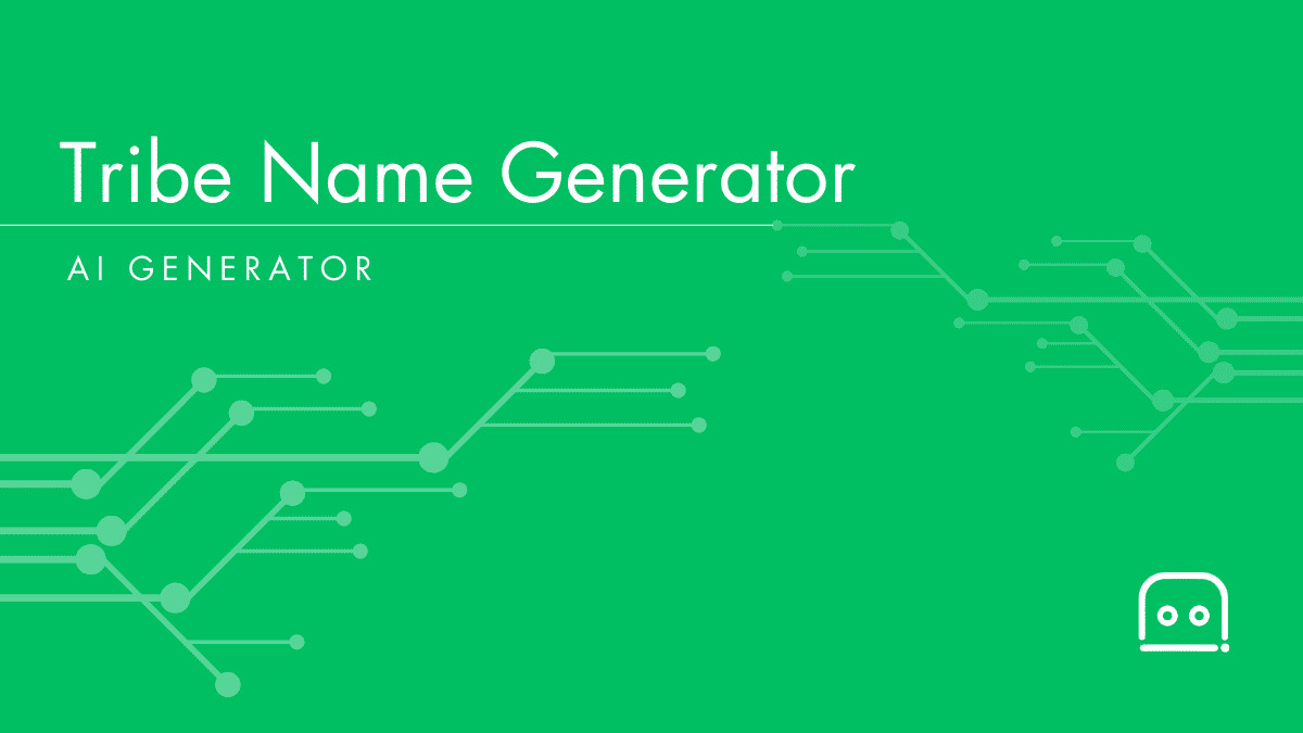 Tribe Name Generator - Random Tribe Names - AI Resources