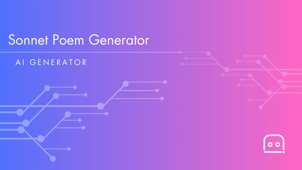 AI Sonnet Poem Generator: Free 14-Line Sonnet Generator - AI Resources