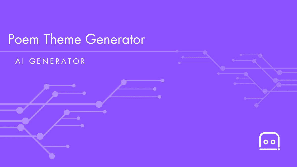 AI Poem Theme Generator: Find Creative Poem Theme Ideas - AI Resources
