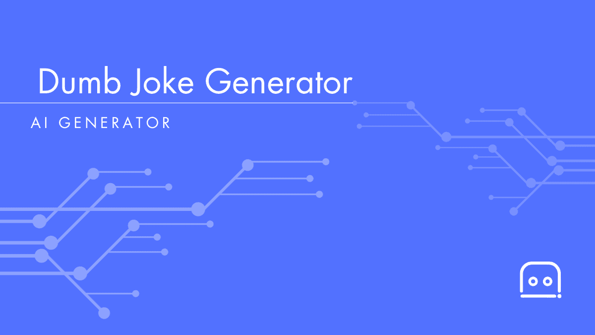 Dumb Joke Generator