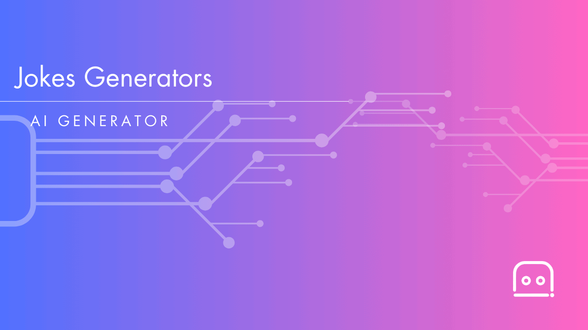 Jokes Generators - AI Resources